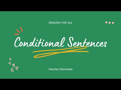 Conditional Sentences in Arguments | @Diananiee