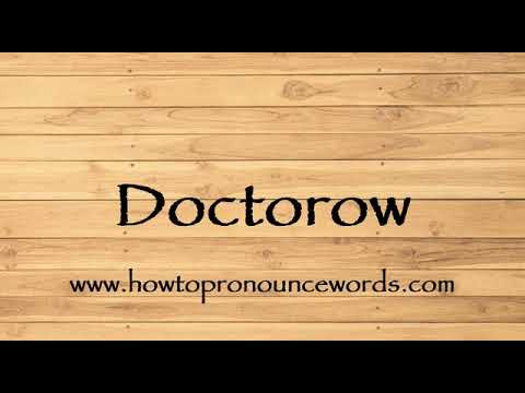 How To Pronounce Doctorow ? How To say Doctorow New Video