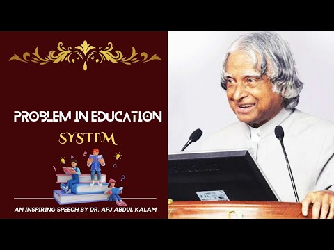 Problem in education system | Dr. APJ Abdul Kalam speech | Interaction with students |