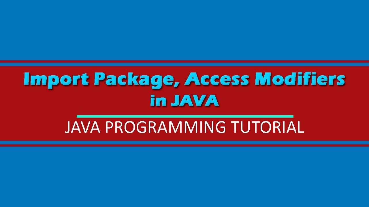 Java:Import Package, Access Modifiers|Tagalog|Filipino