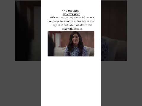 No offence , None taken #english #shortvideo #shorts