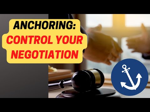 How To Anchor: #1 Lawyer Negotiation Tactic To Know