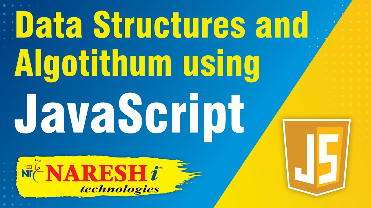 Data Structures and Algorithms using Javascript | Naresh IT