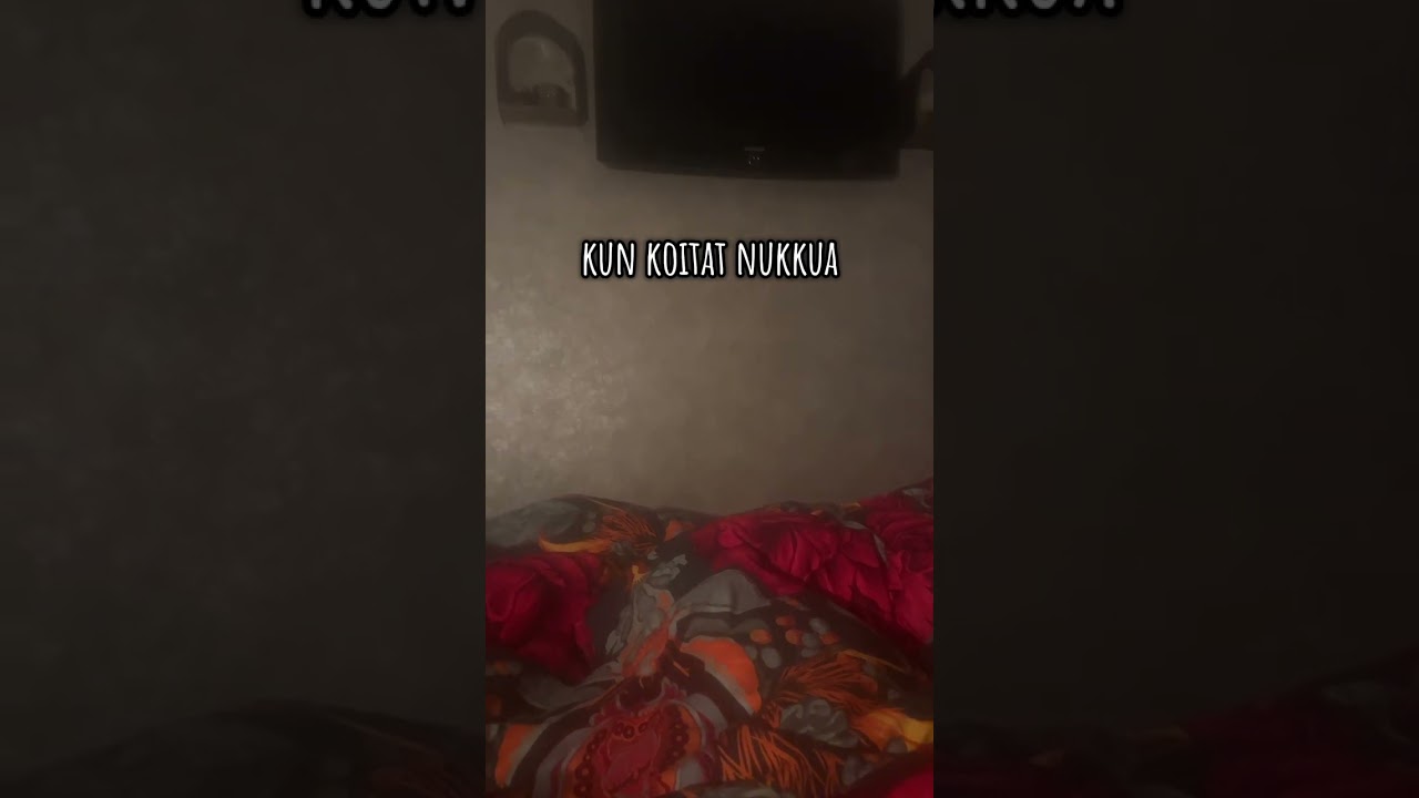 Kun koitat nukkua