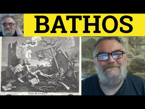 🔵 Bathos Meaning - Bathos Examples - Bathos Defined - Bathos And Pathos - Rhetoric