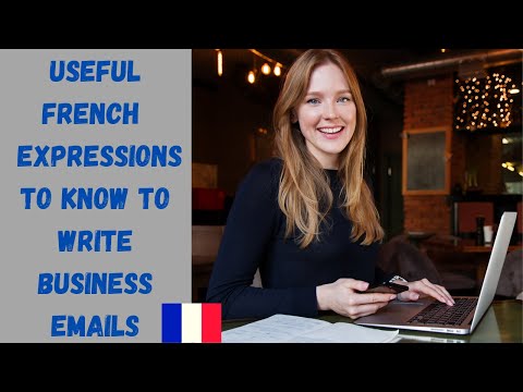 How to write professional emails in French - Business Expressions for better emails.