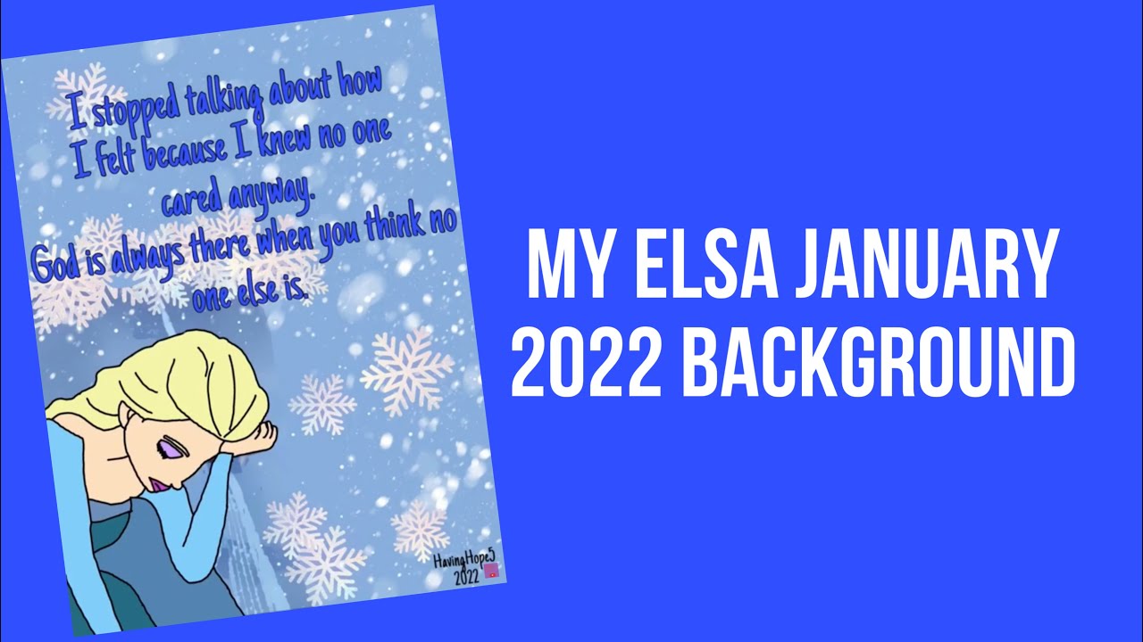 My Elsa January 2022 Background