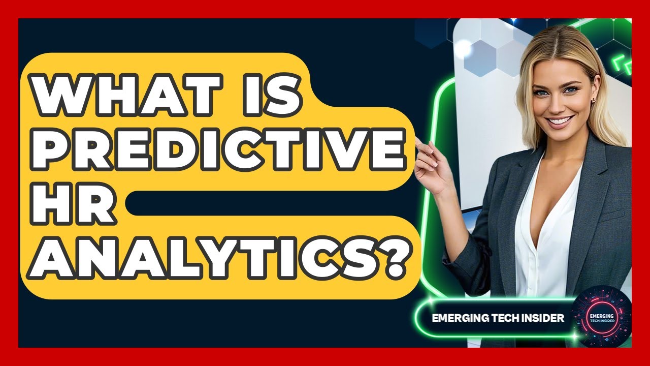 What Is Predictive HR Analytics? - Emerging Tech Insider