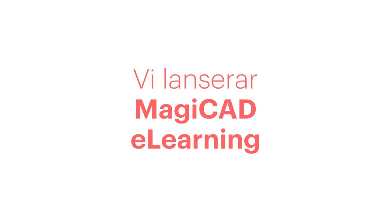 Vi lanserar MagiCAD eLearning