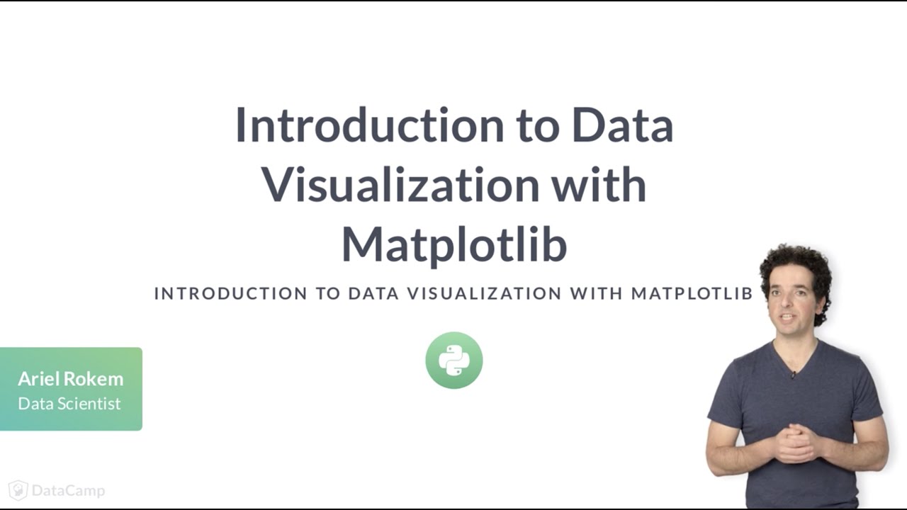 Python Tutorial: Introduction to data visualization with Matplotlib