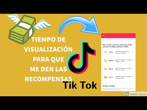 😊🇨🇴cuánto tiempo debe ver mi amigo vídeos en tik tok para que me den las recompensas ?🙏🙏