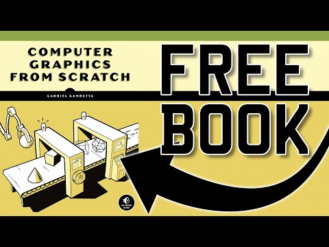 Computer Graphics From Scratch... Free!