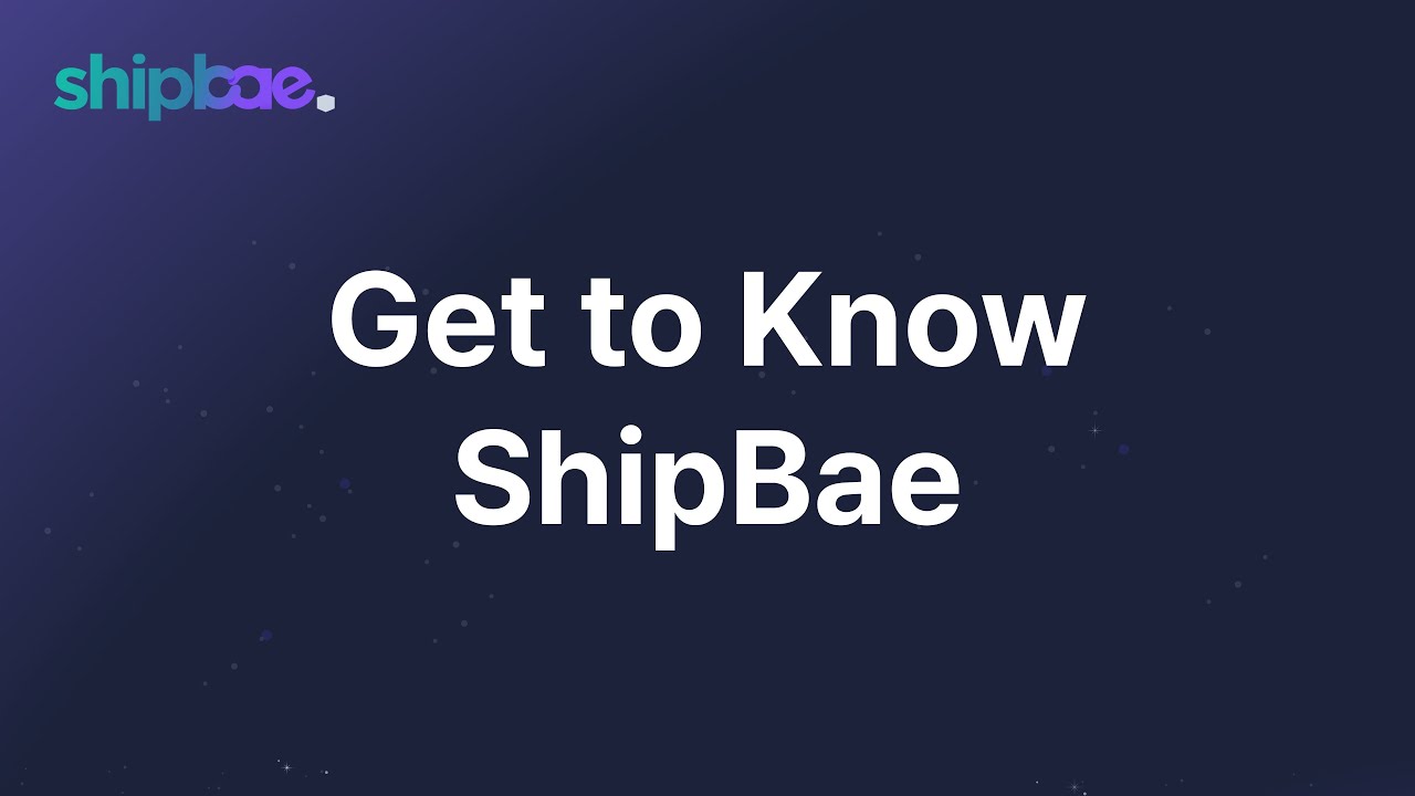 Get to Know ShipBae