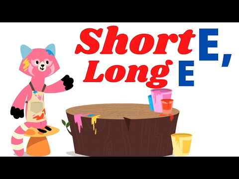 Short E, Long E - Vowels - The letter E vowel