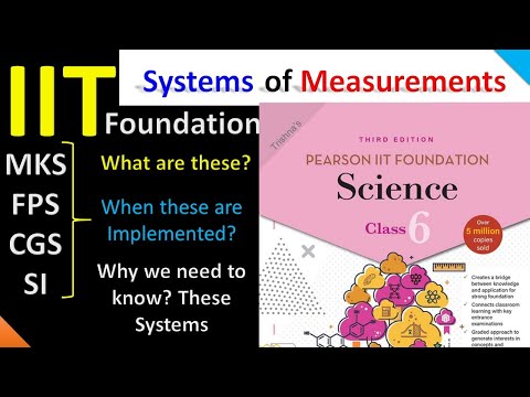 Different type of Measurement Systems | IIT Basic - Class 6 | CGS | FPS | MKS | SI System Explained