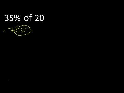 35% of 20 , percentage of a number . 35 percent of 20 . procedure