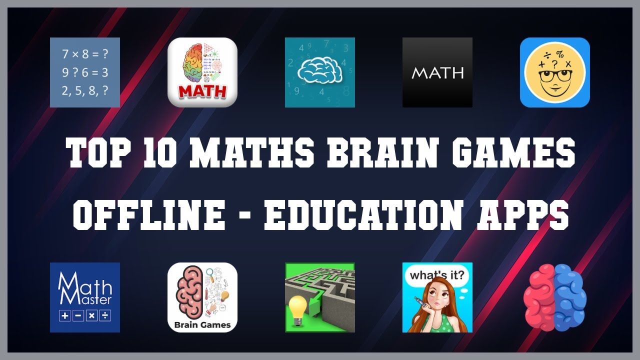 Top 10 Maths Brain Games Offline Android Apps