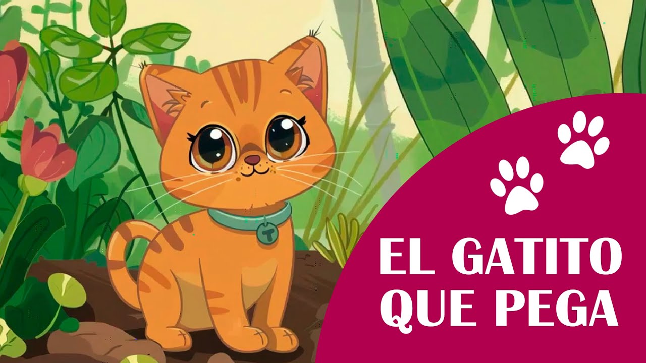 El Gatito Que Pega - Cuentos Infantiles Cortos