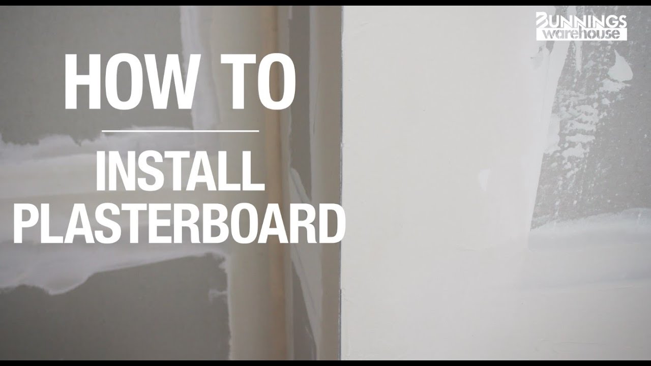 How to install plasterboard - Bunnings Warehouse