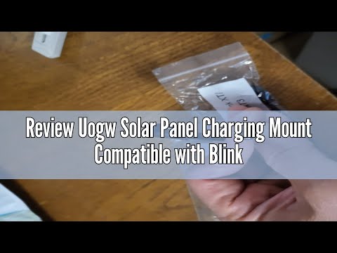 Review Uogw Solar Panel Charging Mount Compatible with Blink Outdoor 4 (4th Gen)/Blink Outdoor XT3/X