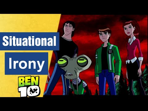 Situational Irony in Ben 10