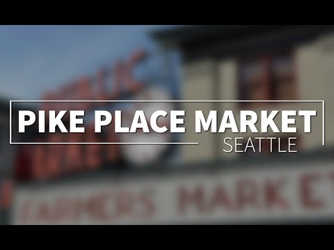 Pike Place Market - Seattle, Washington