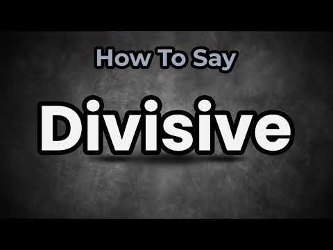 How To Pronounce Divisive? (CORRECTLY) Meaning & Pronunciation