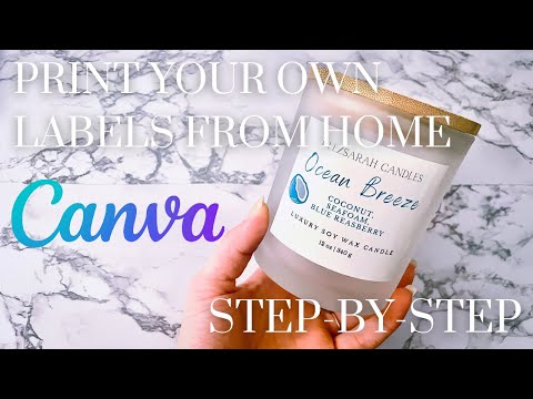 STEP-BY-STEP How to design and print my own labels from home (FOR BEGINNERS) CANVA