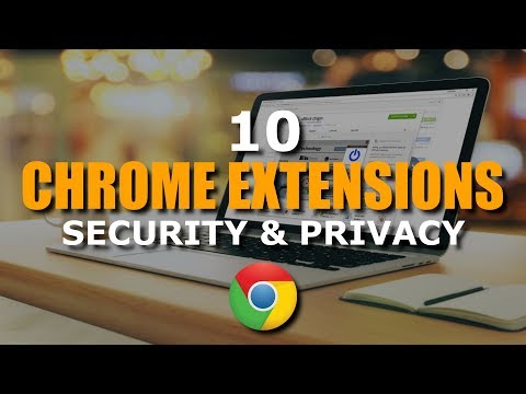 10 Best Chrome Extensions to Enhance Your Security!