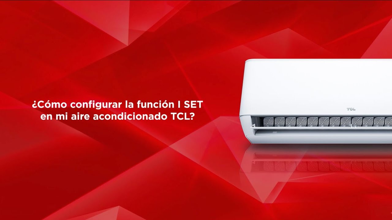 ¿Cómo configurar la función I SET en mi Aire Acondicionado TCL?