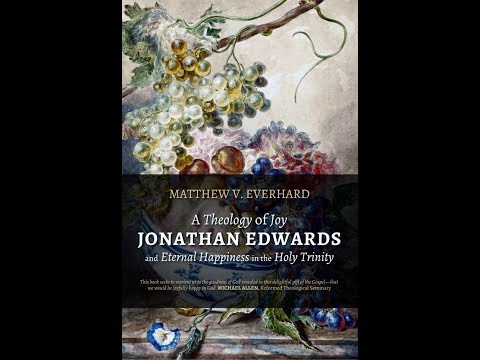 Sermon Video: The Life and Ministry of Jonathan Edwards. Dr. Matthew ...