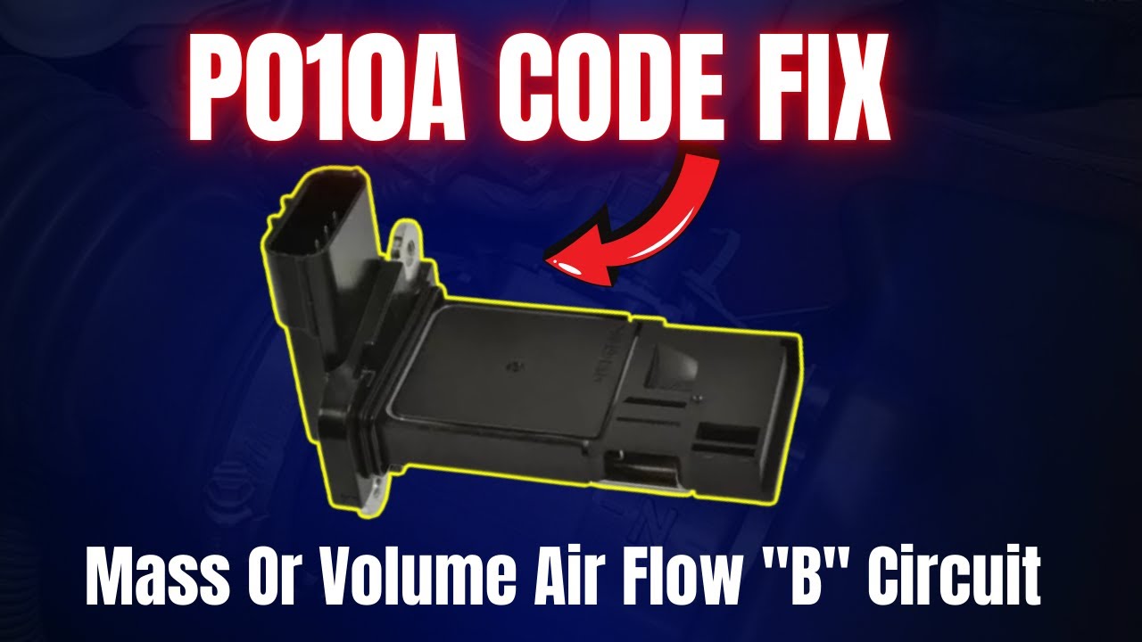 P010A CODE: Mass or Volume Air Flow 