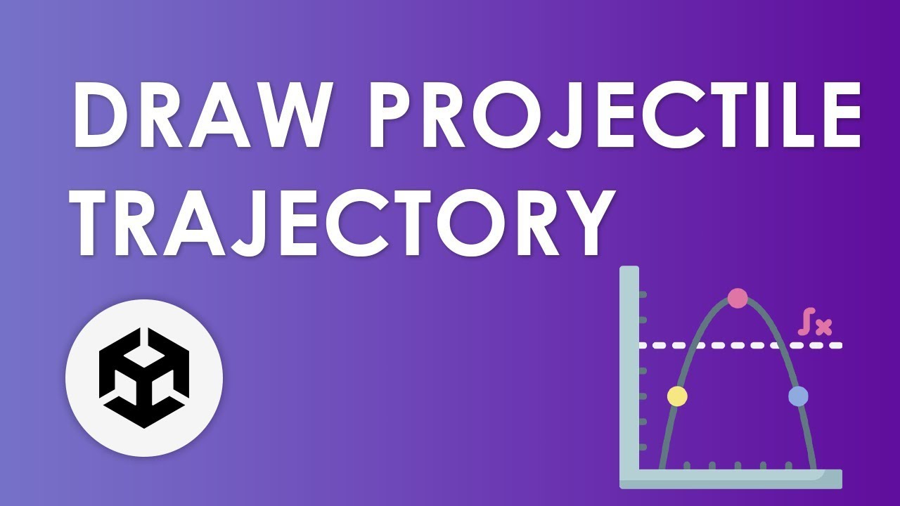 Unity Tutorial - Visualize Projectile Trajectory / Path
