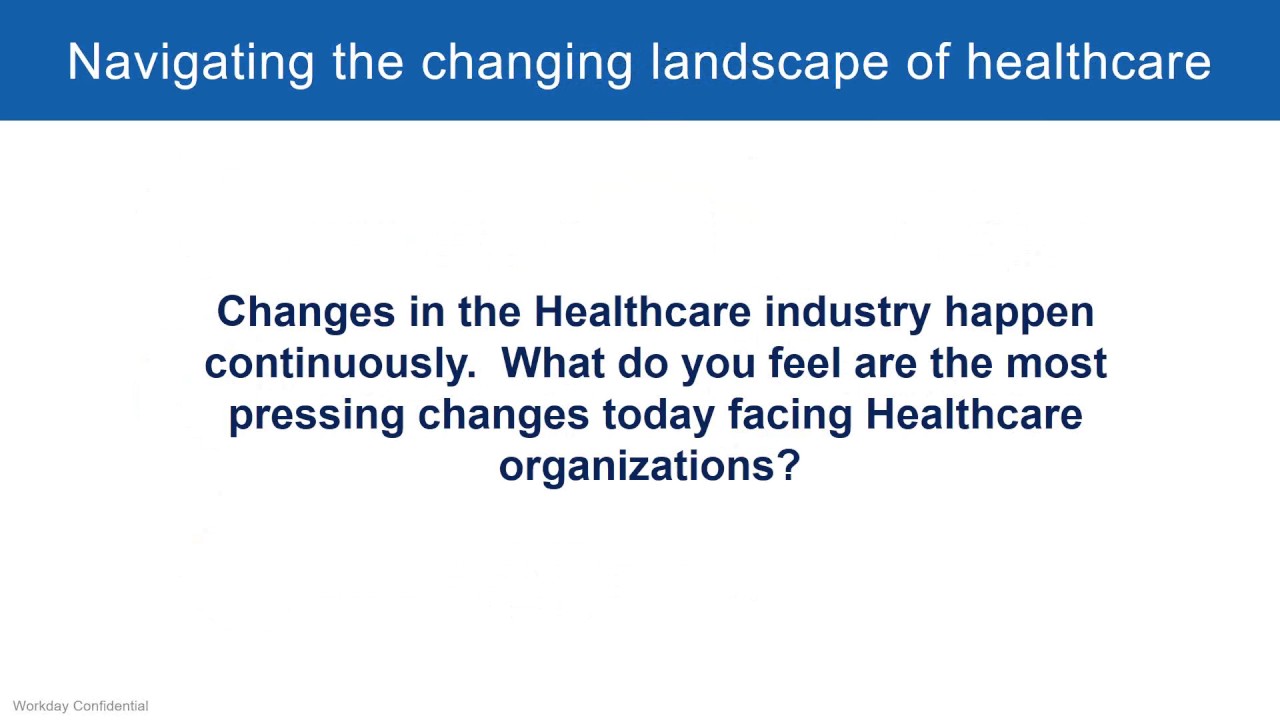 Navigating the changing landscape of healthcare