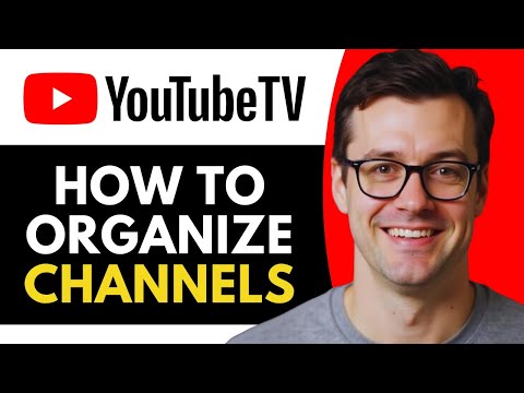 How to List Channels on YouTube TV (Full Guide)