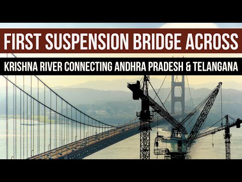 Centre approves India's first Cable-cum Suspension Bridge across Krishna River | Tutor Mentor