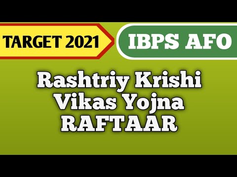 Agriculture scheme for IBPS AFO Mains : Rashtriy krishi vikas yojna - RAFTAAR