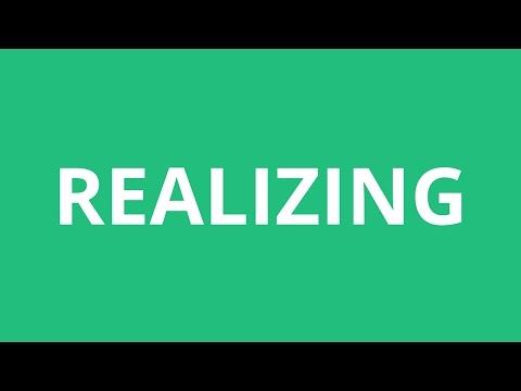 How To Pronounce Realizing - Pronunciation Academy
