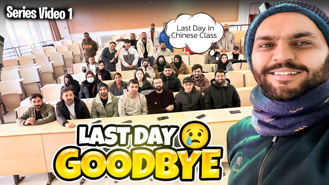 China Daily Vlogging Series  1/365  || Last Day Chinese Class 🇨🇳 