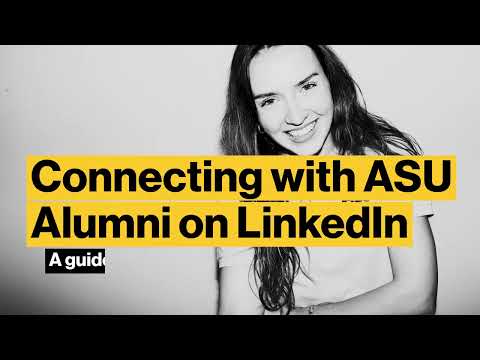 Connecting with ASU Alumni on LinkedIn