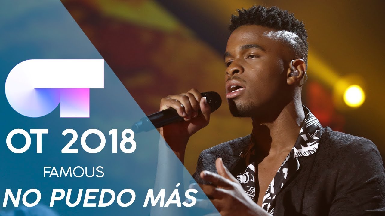 Operación Triunfo: Famous - "No puedo más"