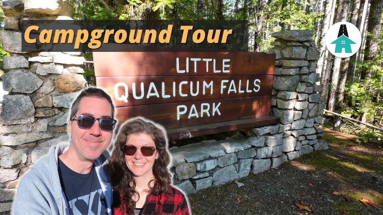 Little Qualicum Falls Provincial Park Tour/Review | Home A Roam