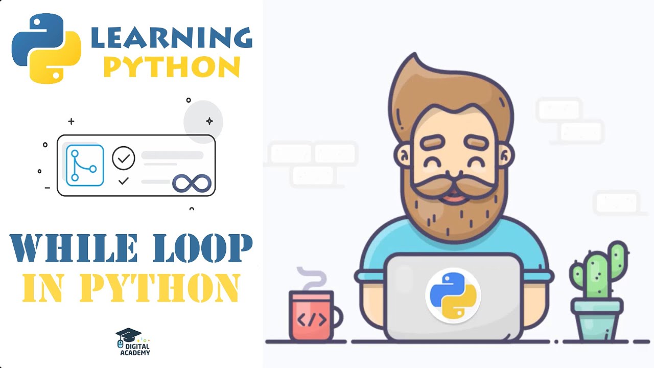 WHILE Loop in Python (Syntax, Break, Continue, Else, Infinite Loops) - Python Tutorial for Beginners