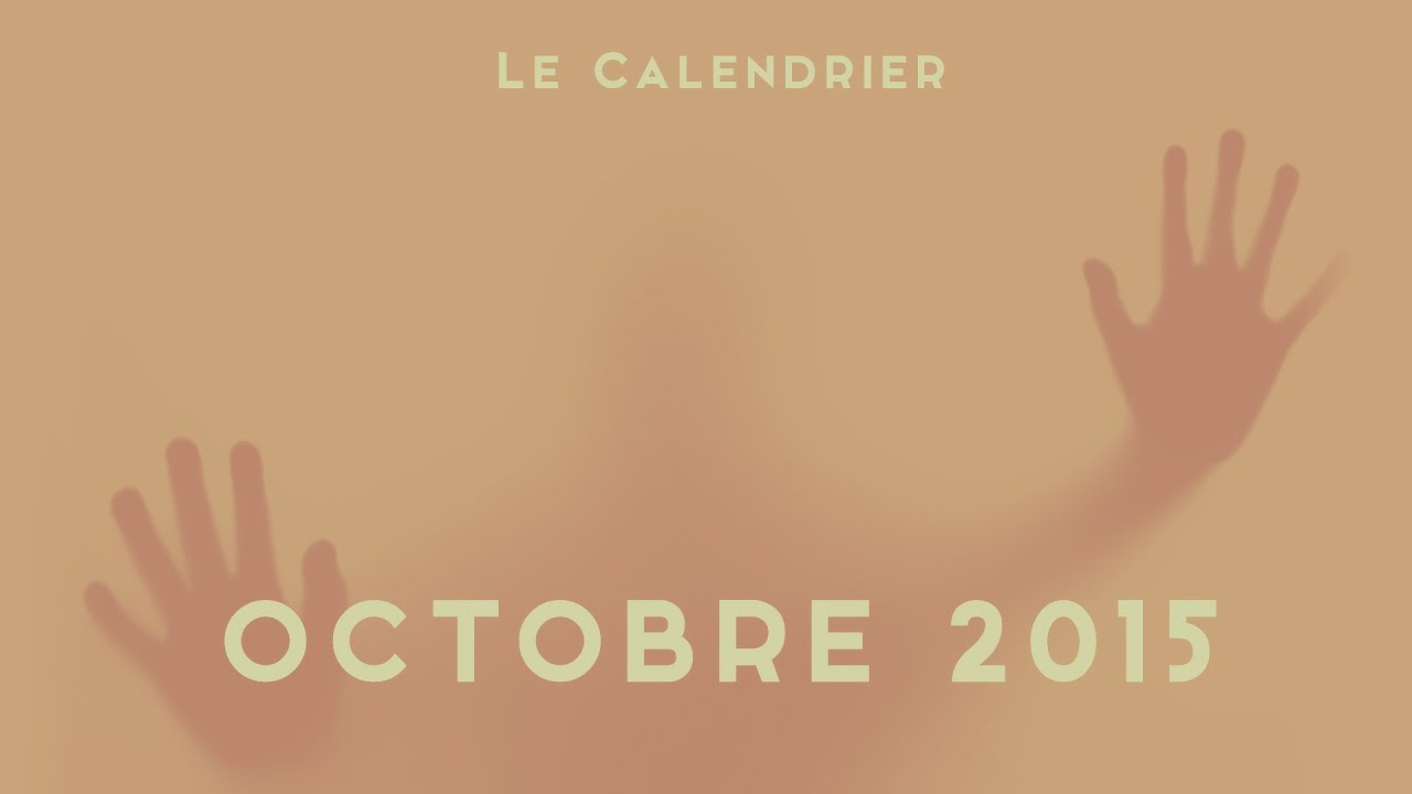 Le Calendrier: les sorties du mois d'octobre 2015