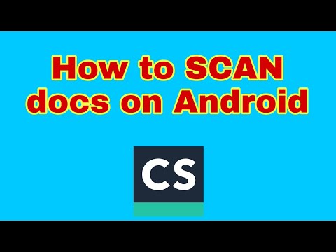 How to scan documents using Android phone
