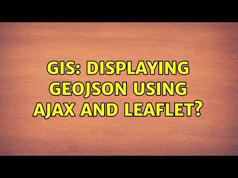 GIS: Displaying GeoJSON using Ajax and Leaflet?