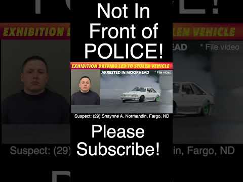 Exhibition Driving Led To Recovery Of Stolen Vehicle In Moorhead