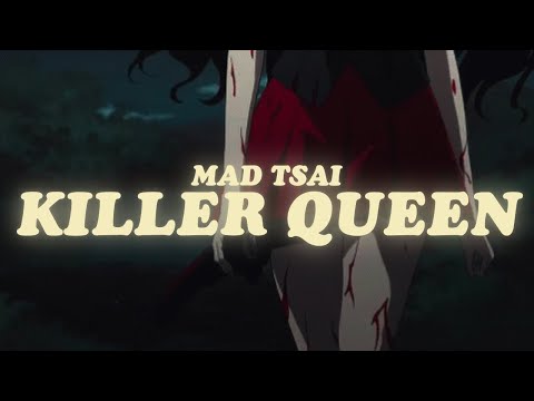 mad tsai - killer queen (lyrics)