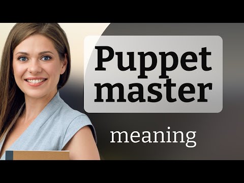 Understanding the Phrase "Puppet Master" in English