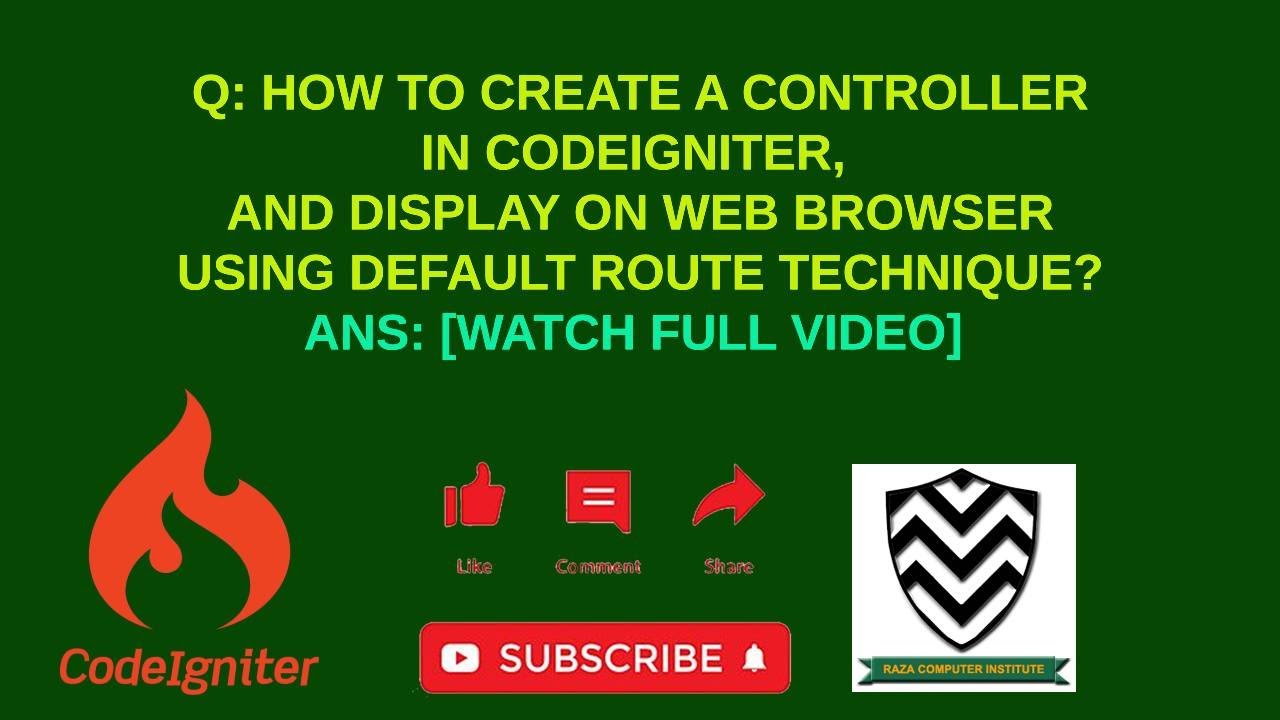 CREATE CONTROLLER IN CODEIGNITER | CODEIGNITER TUTORIAL | RAZA COMPUTER INSTITUTE